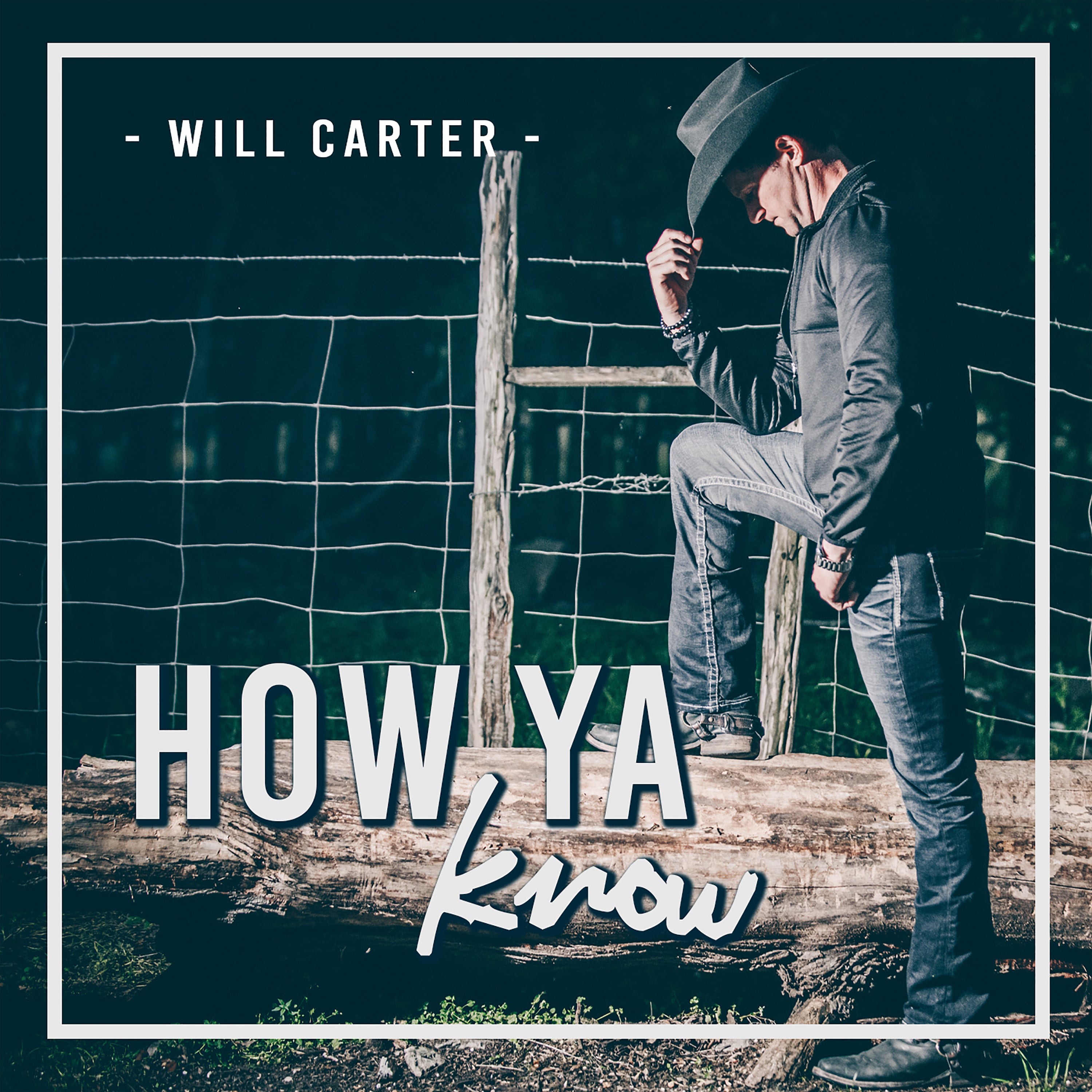 How Ya Know CD – Will Carter Band's Store